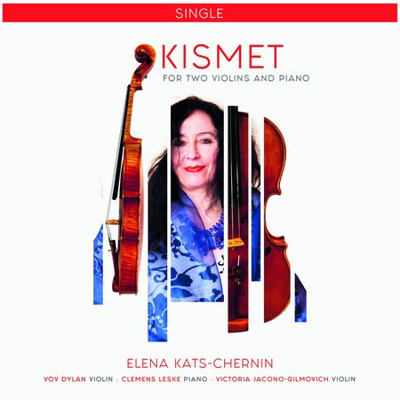 KISMET - ELENA KATS-CHERNIN